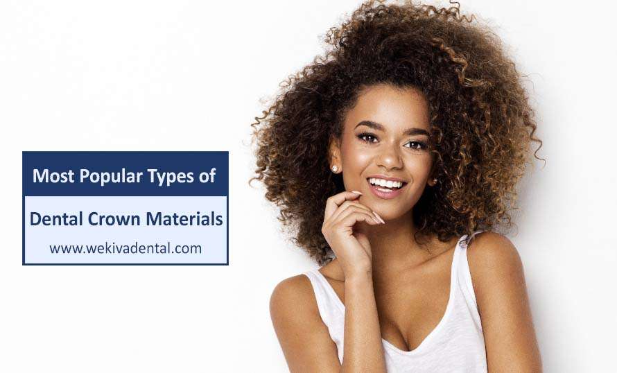 Most Popular Types of Dental Crown Materials